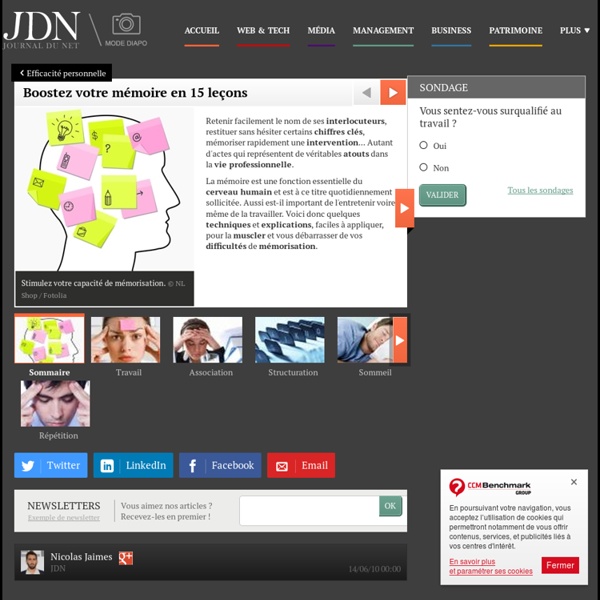 Boostez votre mémoire en 15 leçons - Journal du Net Management | Pearltrees Boostez votre mémoire en 15 leçons - Journal du Net Management | Pearltrees
