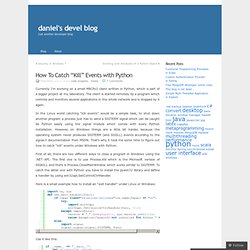 Catching (trapping) Signals in Python | Pearltrees