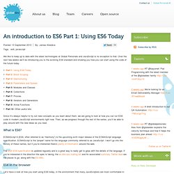 Ecmascript 6 (ecmascript harmony) | Pearltrees